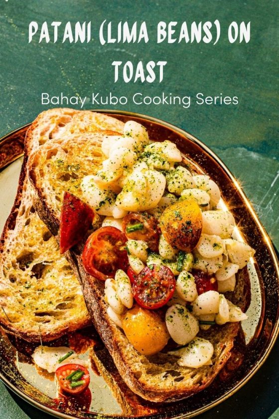 Patani (Lima Beans) On Toast - Bahay Kubo Cooking Series - Rezel Kealoha