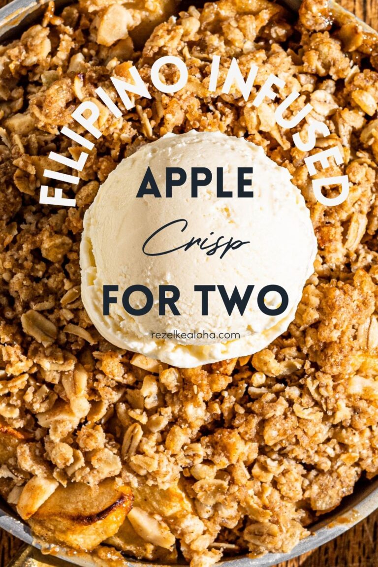 Apple Crisp for Two - With A Filipino Twist! - Rezel Kealoha
