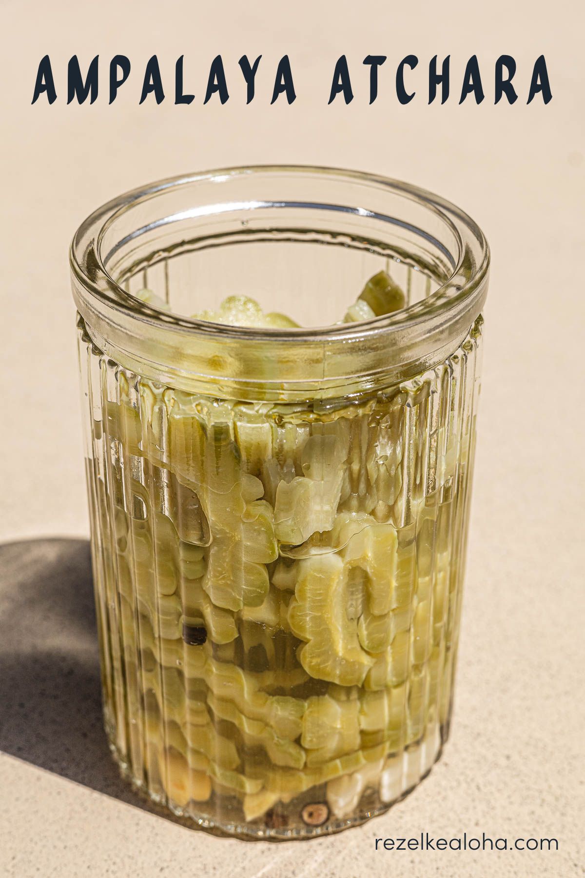 Ampalaya Atchara - Rezel Kealoha