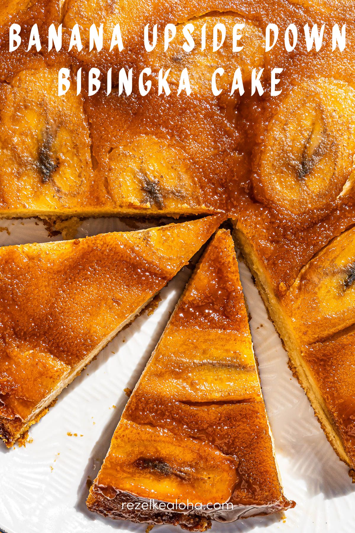 Banana Upside Down Cake - A Filipino Version - Rezel Kealoha